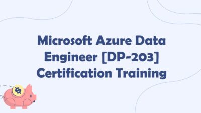 Microsoft Azure Data Engineer [DP-203] Certification Training - Certspots.com
