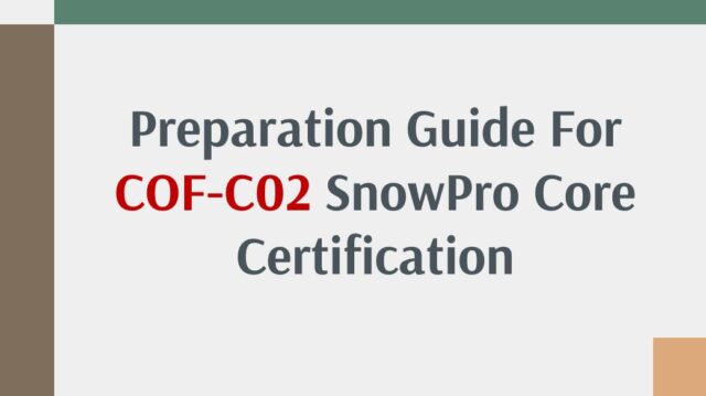 Preparation Guide For COF-C02 SnowPro Core Certification - Certspots.com